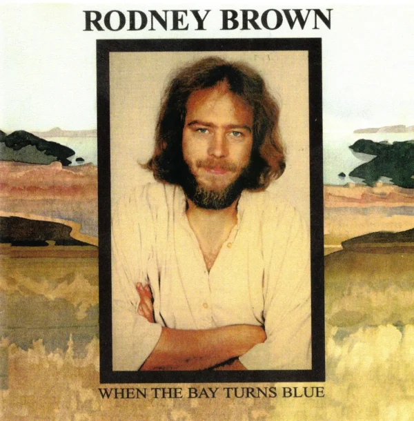 When the Bay Turns Blue (1980) - Rodney Brown